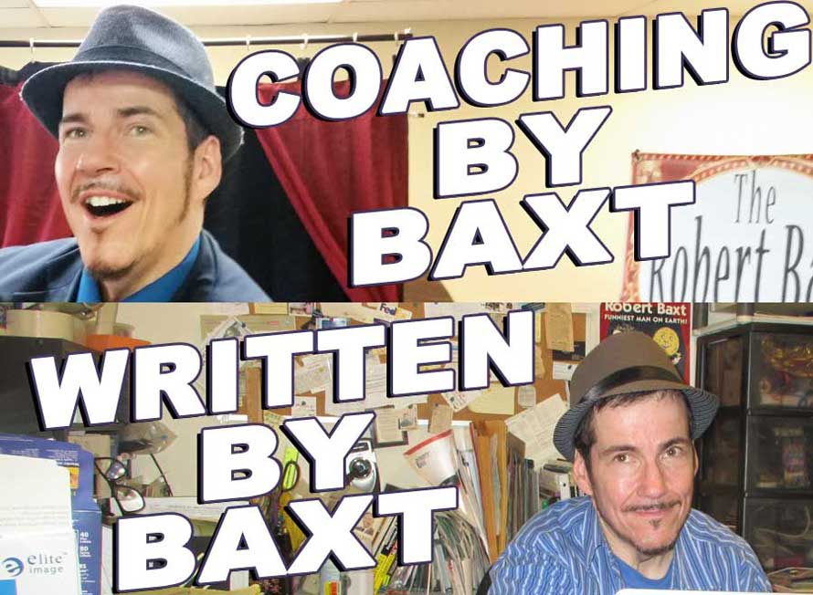 Coaching & Writing - Robert Baxt Los Angeles Comedy Magician